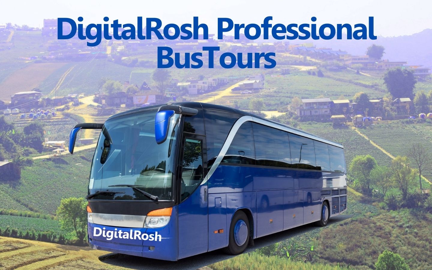 DigitalRosh Professional Tours (Our Famous "Bustours") - DigitalRosh